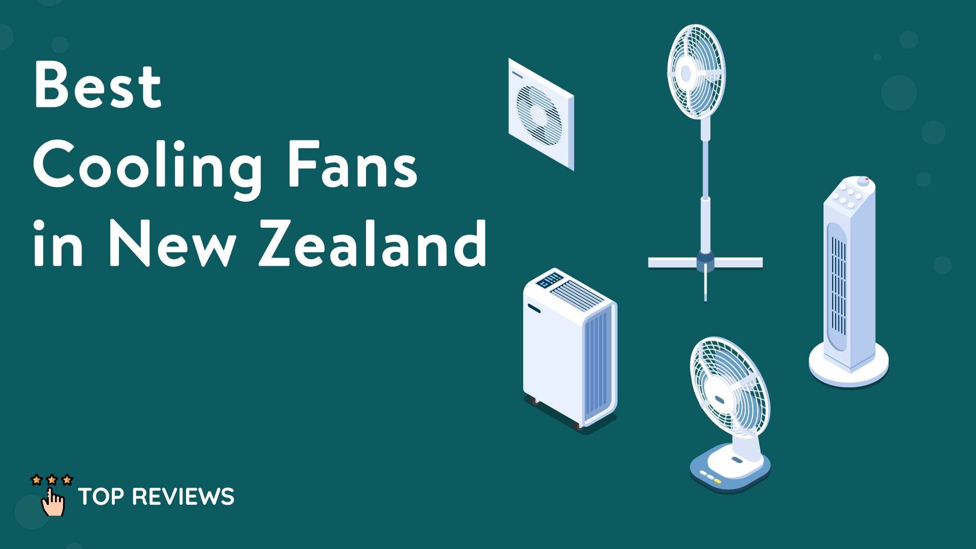 7 Best Cooling Fans in NZ New Zealand Reviewed [2026]