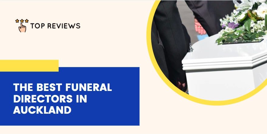 The 7 Best Funeral Directors in Auckland [2026]